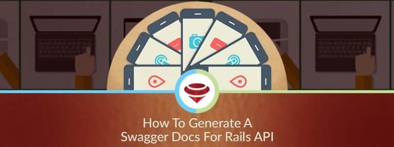 How To Generate A Swagger Docs For Rails Api Railscarma Ruby On Rails Development Company