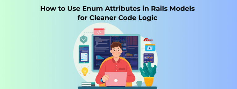 How to Use Enum Attributes in Rails Models for Cleaner Code