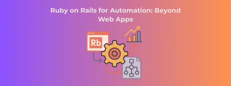 Ruby on Rails for Automation: Beyond Web Apps - RailsCarma - Ruby on ...